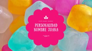 Significado Del Nombre Juana - Mi CaritaFeliz